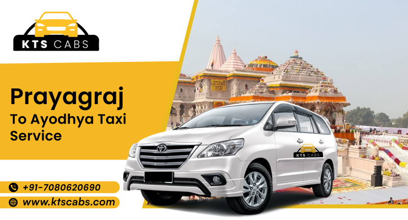 Best Prayagraj to Ayodhya Taxi Service | KTS Cabs