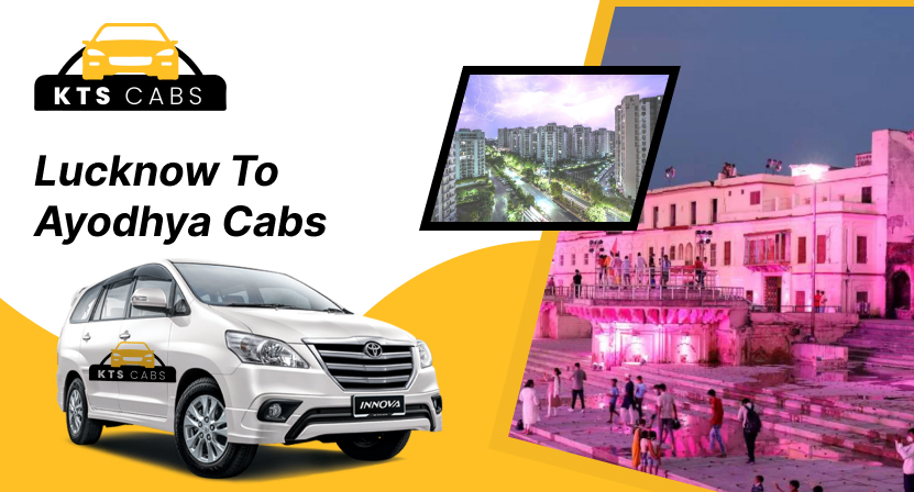Lucknow To Ayodhya Cab At Rs. 2800 | KTS Cabs