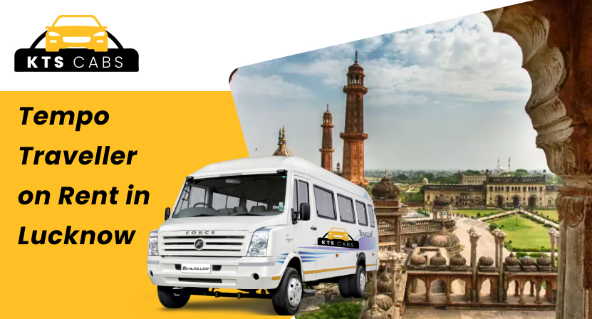 Hire Tempo Traveller on Rent in Lucknow | KTS Cabs